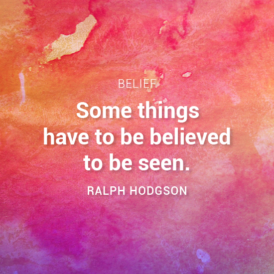 Belief | live. create. play.